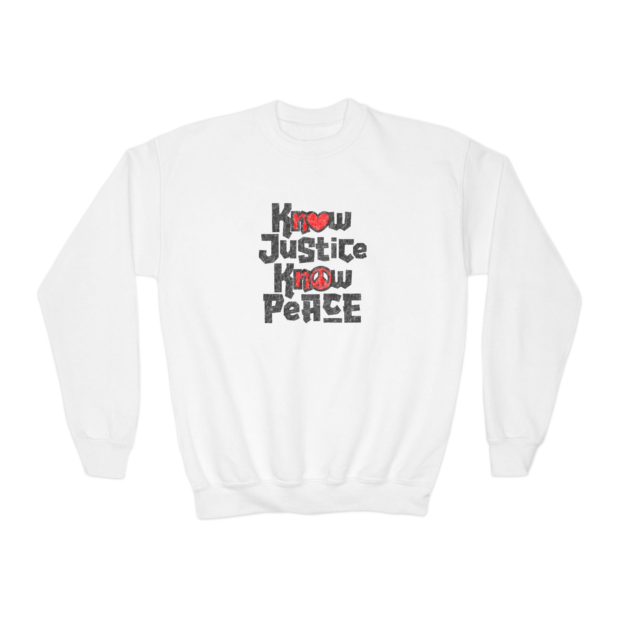 “Know Justice, Know Peace (Heart of Awareness)” Youth Sweatshirt ...