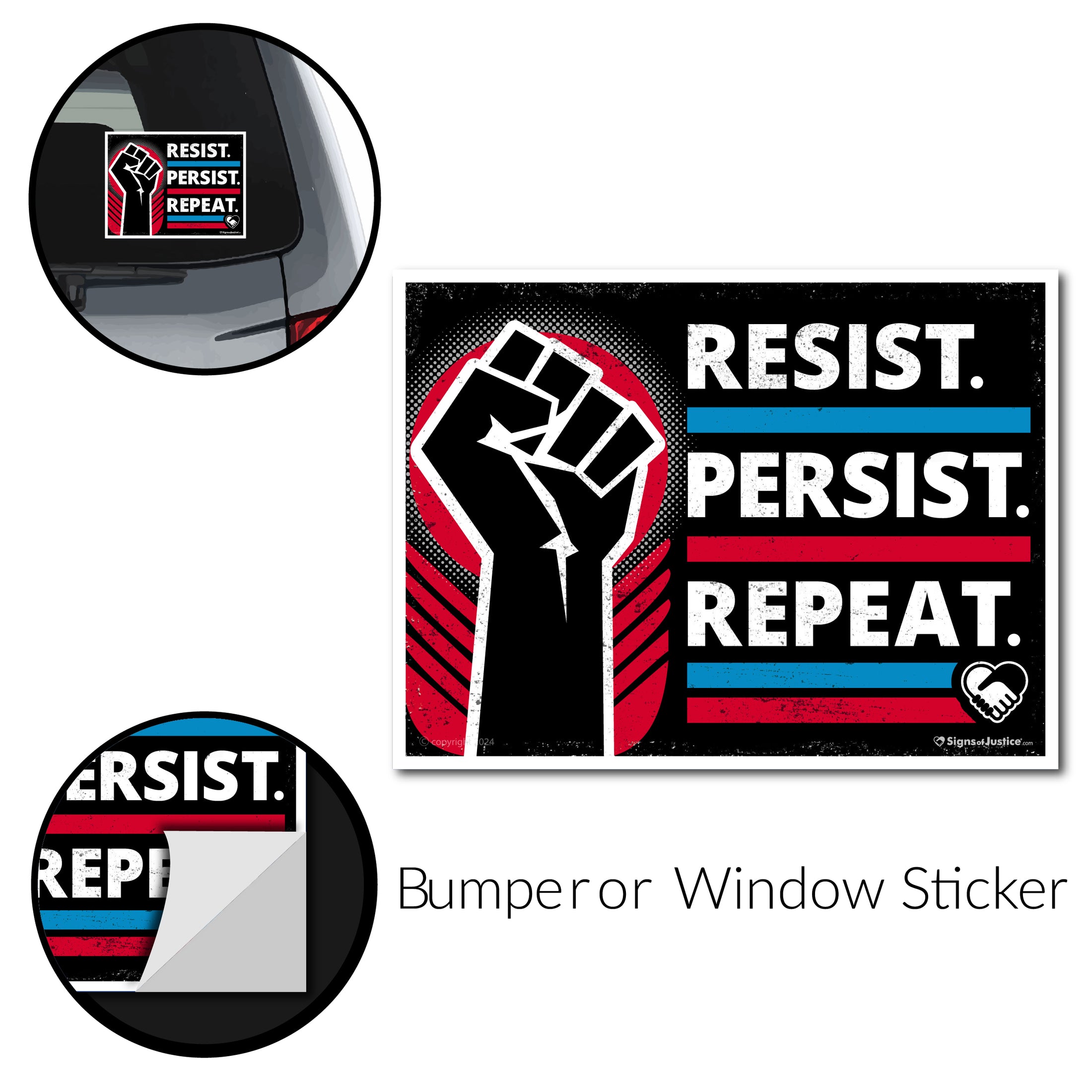 "Resist Persist Repeat" Bumper Stickers – Signs Of Justice