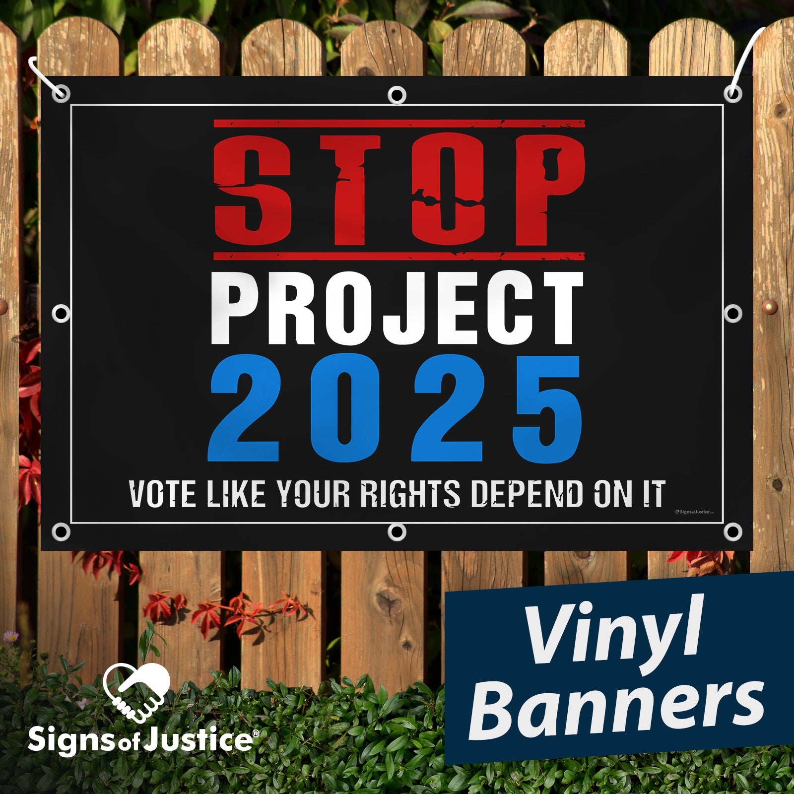 STOP Project 2025 – Signs Of Justice