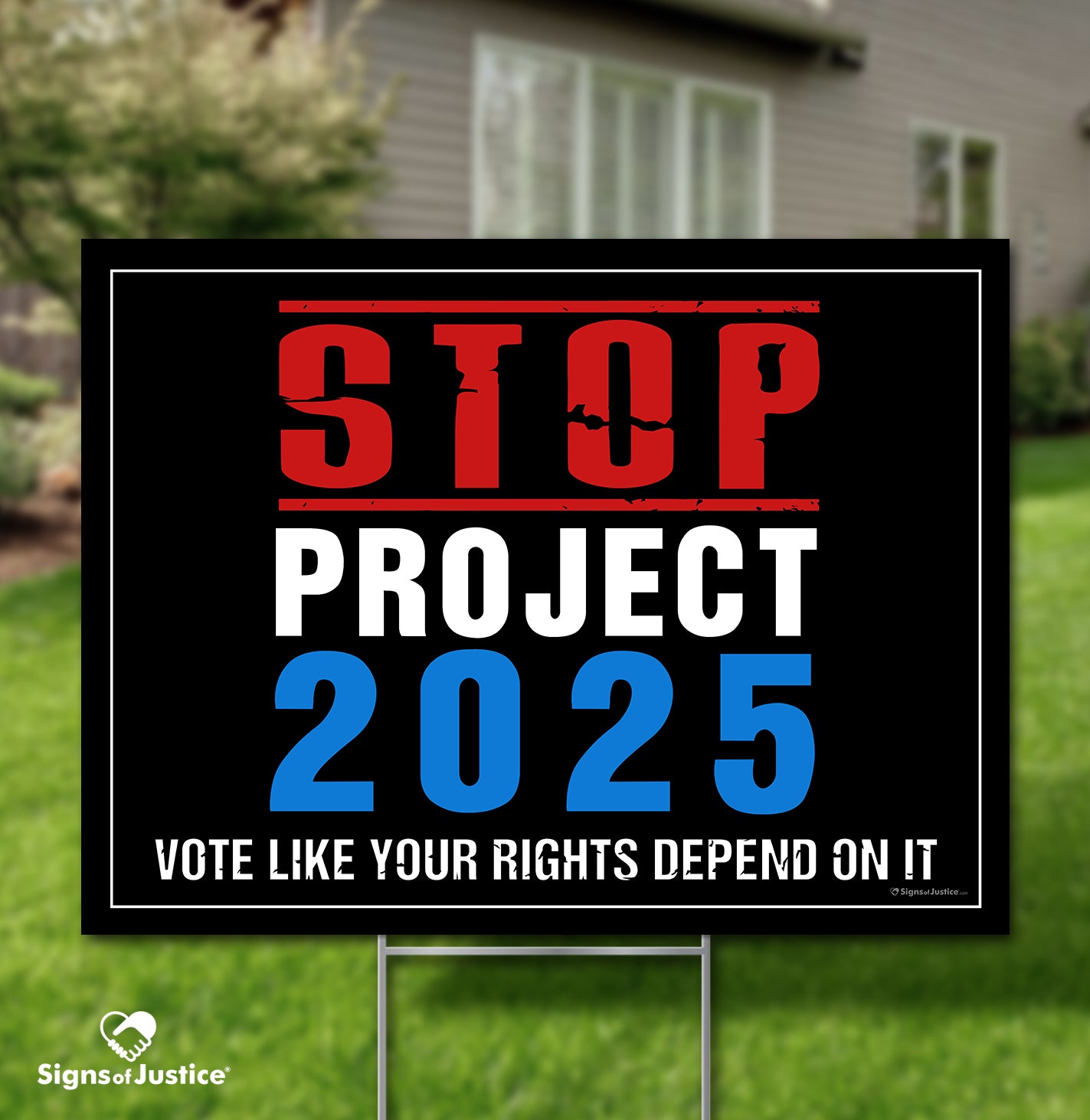 STOP Project 2025 – Signs Of Justice