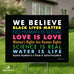 We Believe Yard Sign – Signs Of Justice